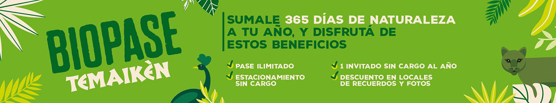 FUNDACION TEMAIKEN - Comprá tu biopase en 12 cuotas